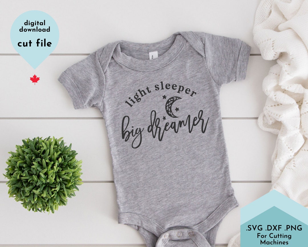 Svg for Kids Pajamas, Svg Dreamer, Newborn Baby Svg, Light Sleeper Big ...