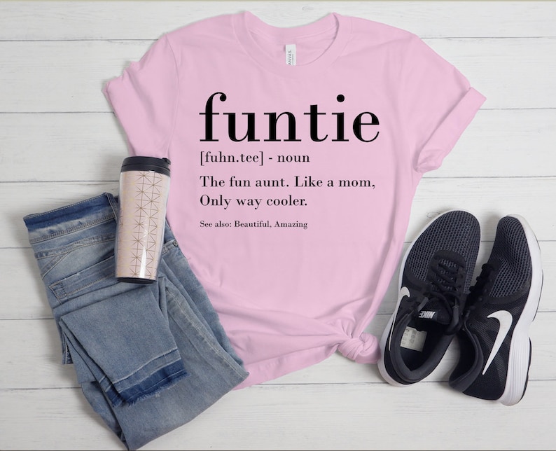 Funtie Definition Shirt Auntie Shirts Aunt T Shirt Best - Etsy