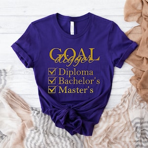 Custom Goal Digger Shirt,masters Graduate Shirt, Diploma, Bachelors ...