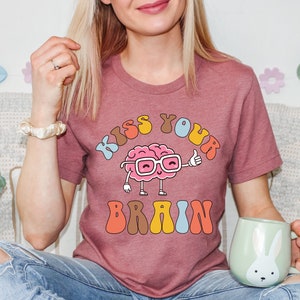Kiss Your Brain Custom Shirt,teacher Shirts, Teacher Appreciation Gift ...
