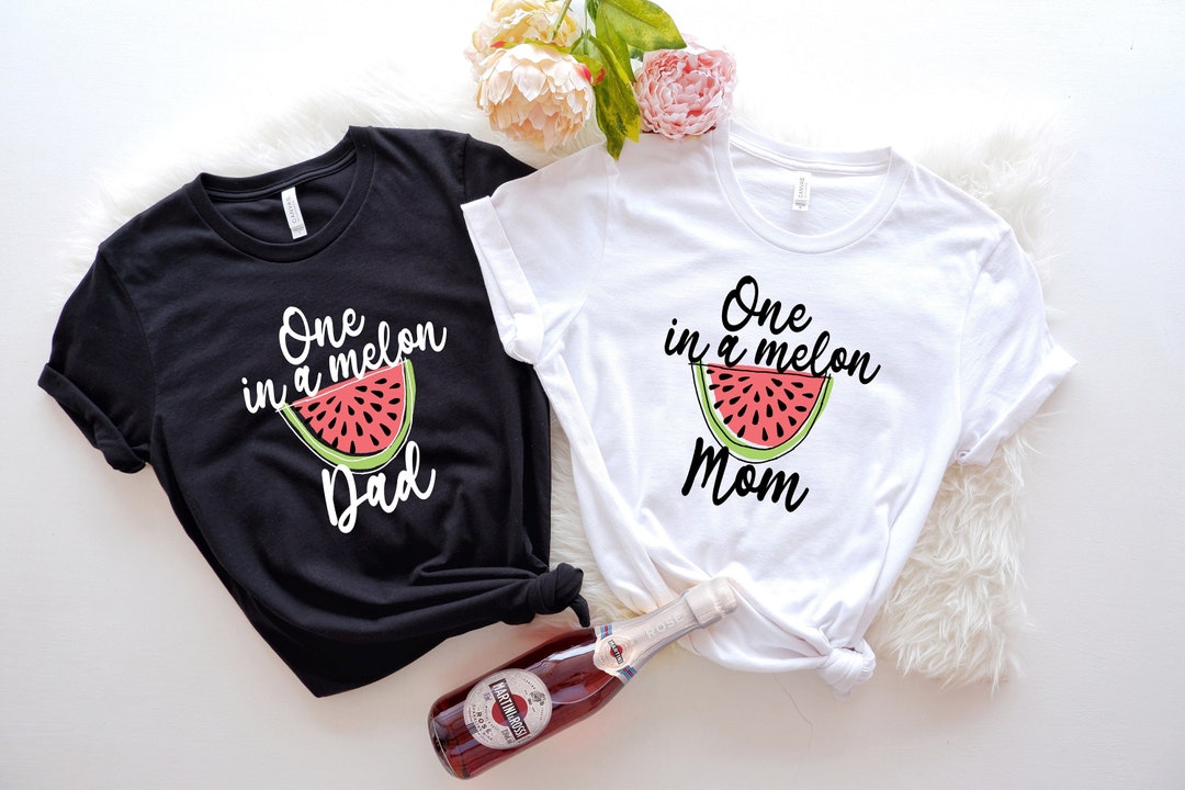 One in a Melon Mom Shirts, One in a Melon Mom Shirts, Birthday Shirt ...