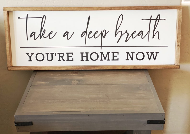 Take a Deep Breath Home Sign Wood Sign Custom Sign - Etsy