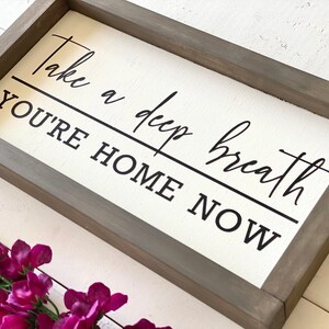 Take a Deep Breath Home Sign Wood Sign Custom Sign - Etsy
