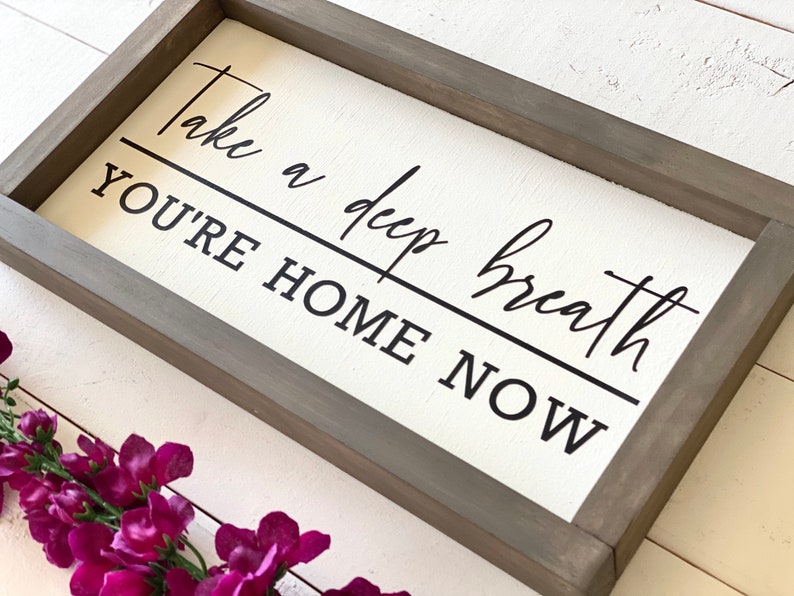 Take a Deep Breath Home Sign Wood Sign Custom Sign - Etsy