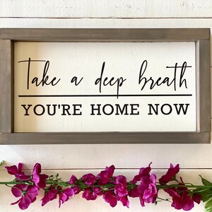 Take a Deep Breath Home Sign Wood Sign Custom Sign - Etsy