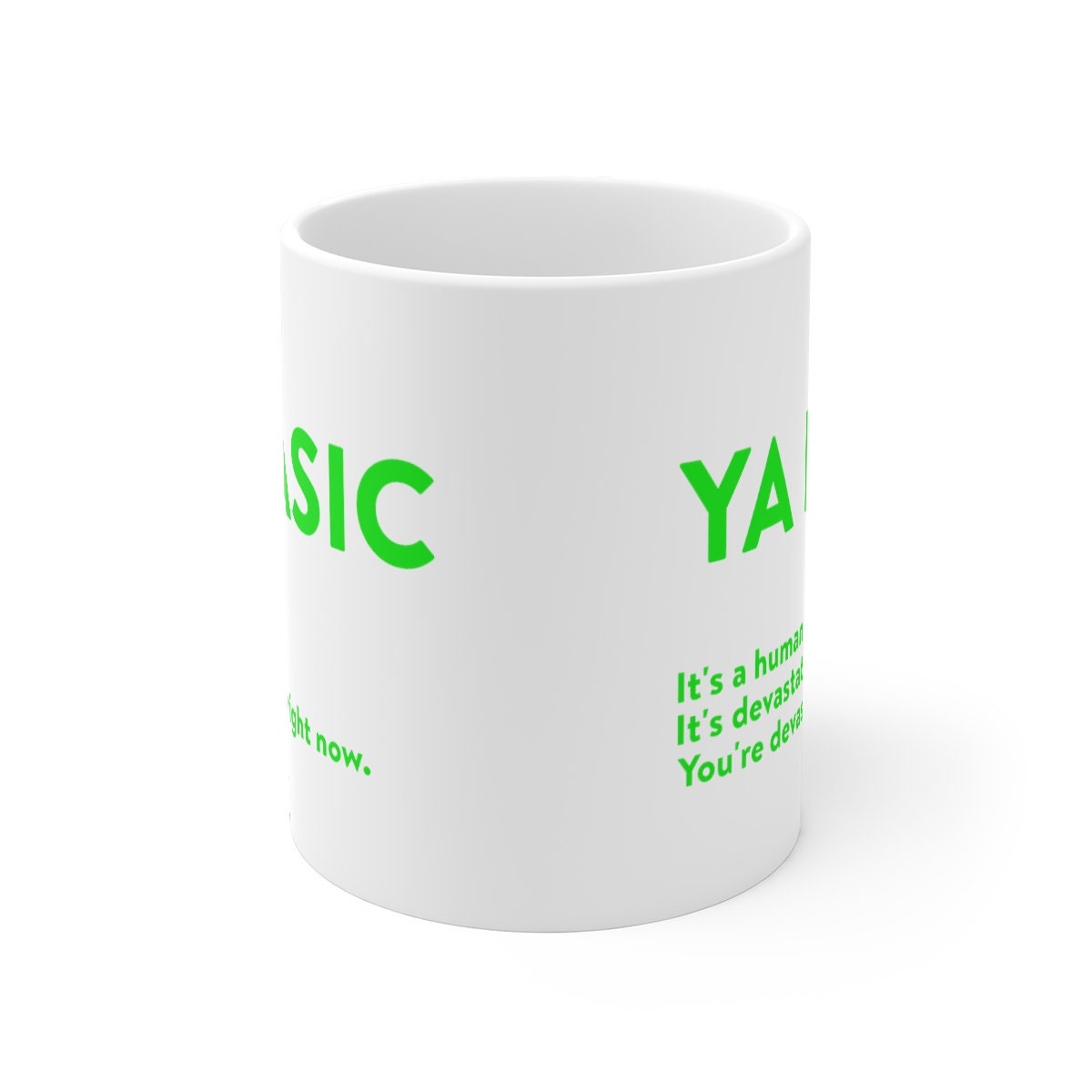 YA BASIC the Good Place Inspired Quote Mug It's A - Etsy