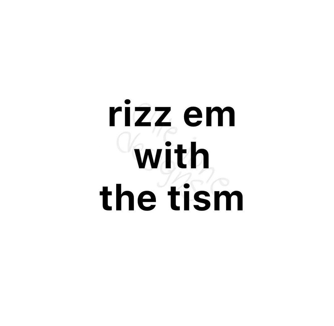 Rizz Em With the Tism Autism Funny Svg Pdf Jpg Png Cut Files Cricut ...