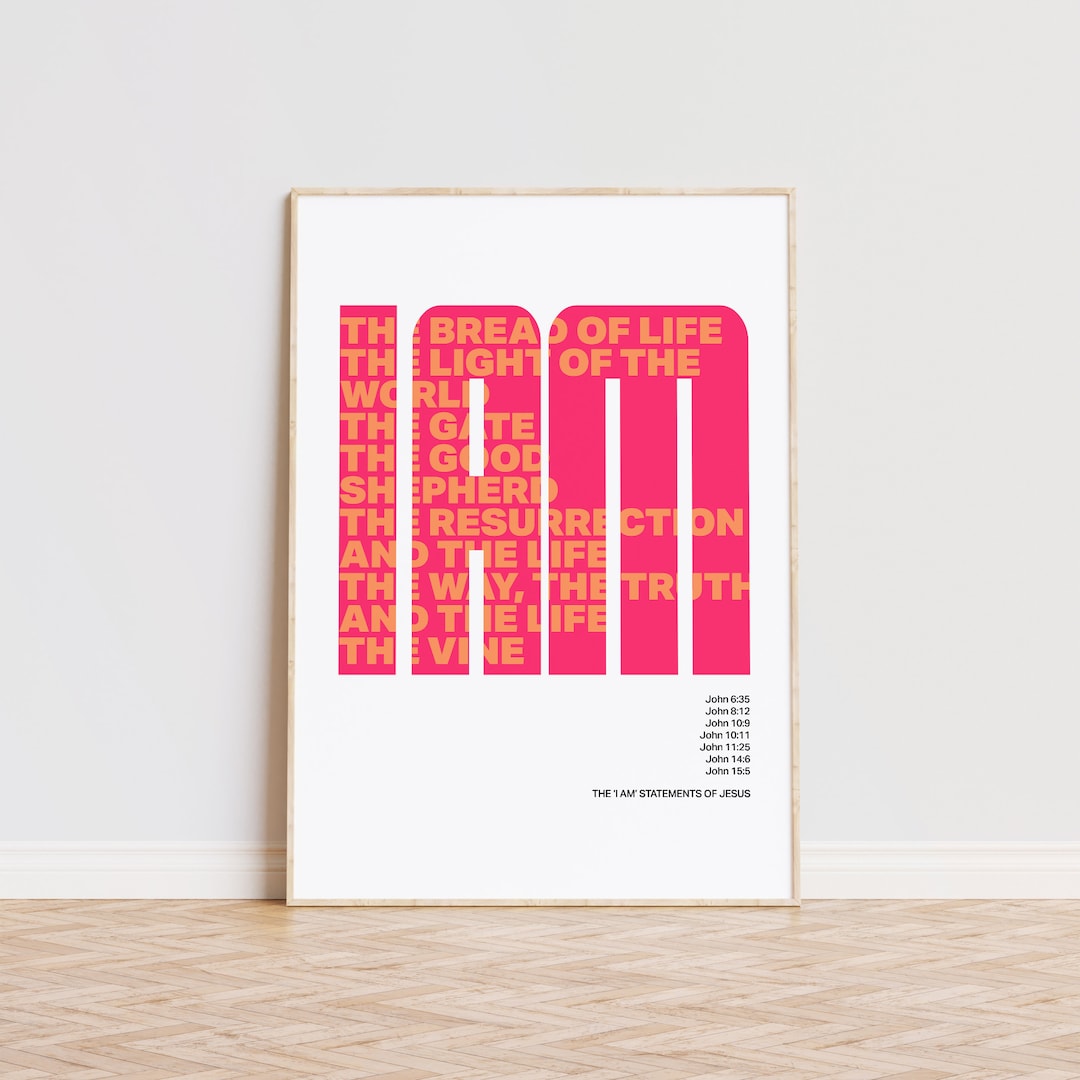 The 7 'I Am' Statements of Jesus. Modern Christian Typography Poster ...