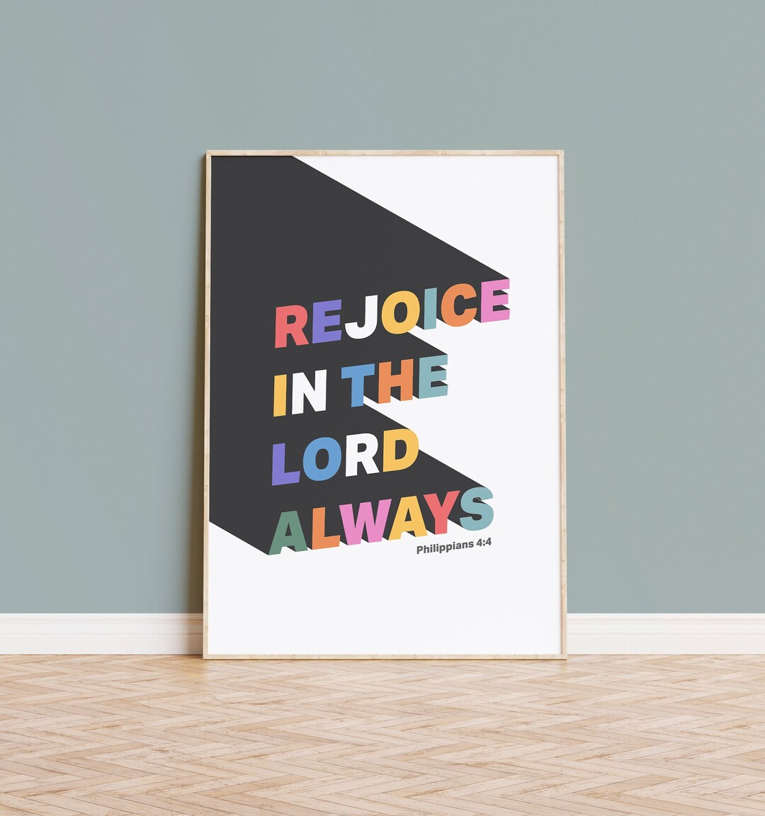 Rejoice in the Lord Poster, Philippians 4 Verse 4. Christian Wall Art ...