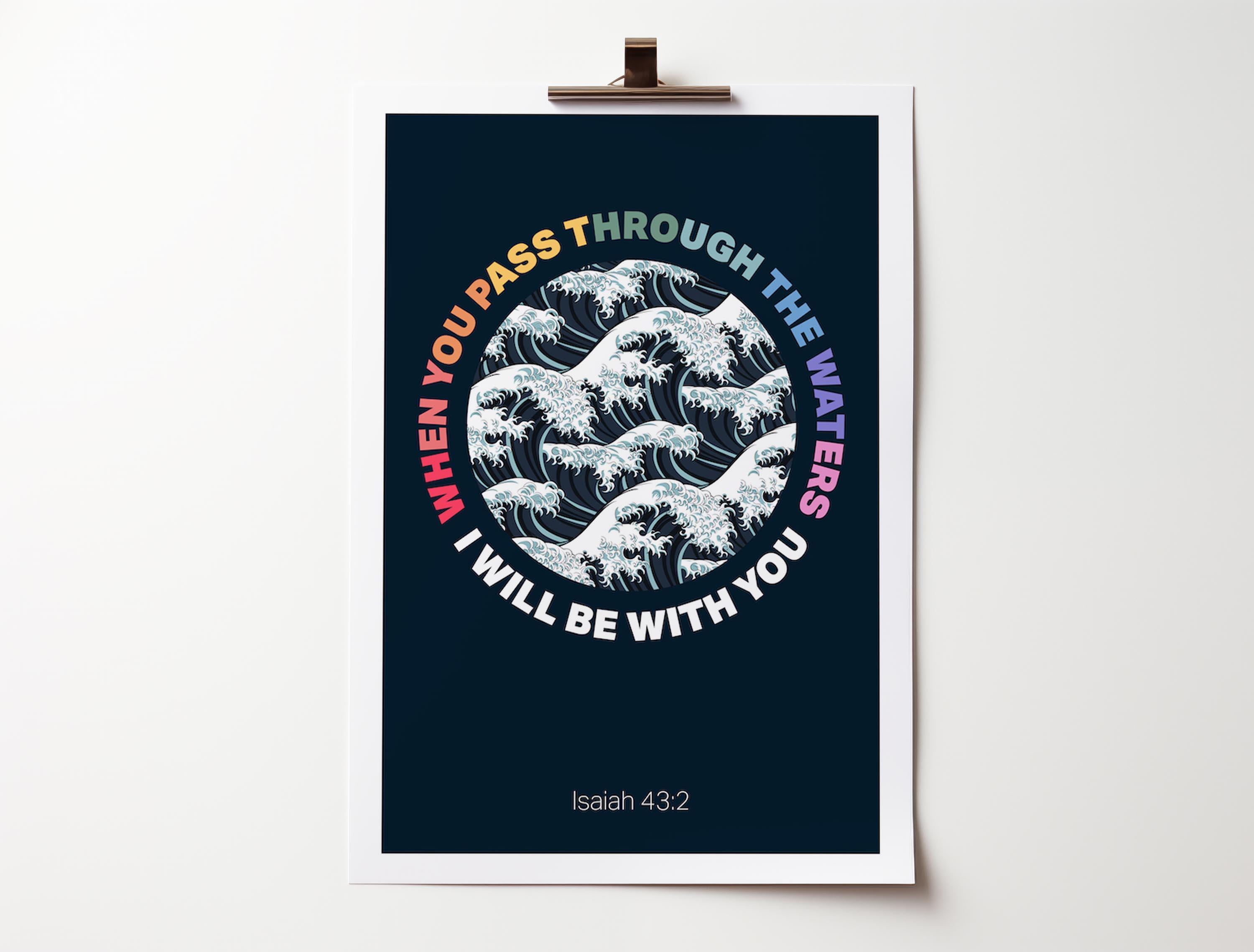 Isaiah 43 V 2 Poster, When You Pass Through the Waters. Chrisitan Wall ...