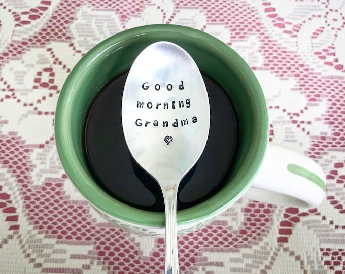 Good Morning Grandma Vintage Hand Stamped Spoon - Engraved Coffee Spoon ...