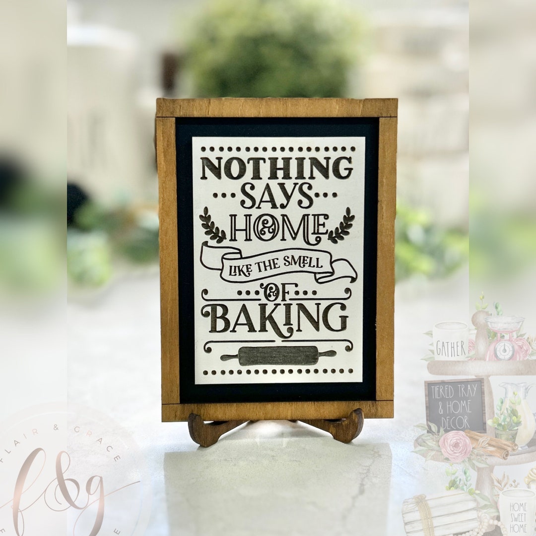 Farmhouse Bakery Collection - Nothing Says Home Sign - Etsy