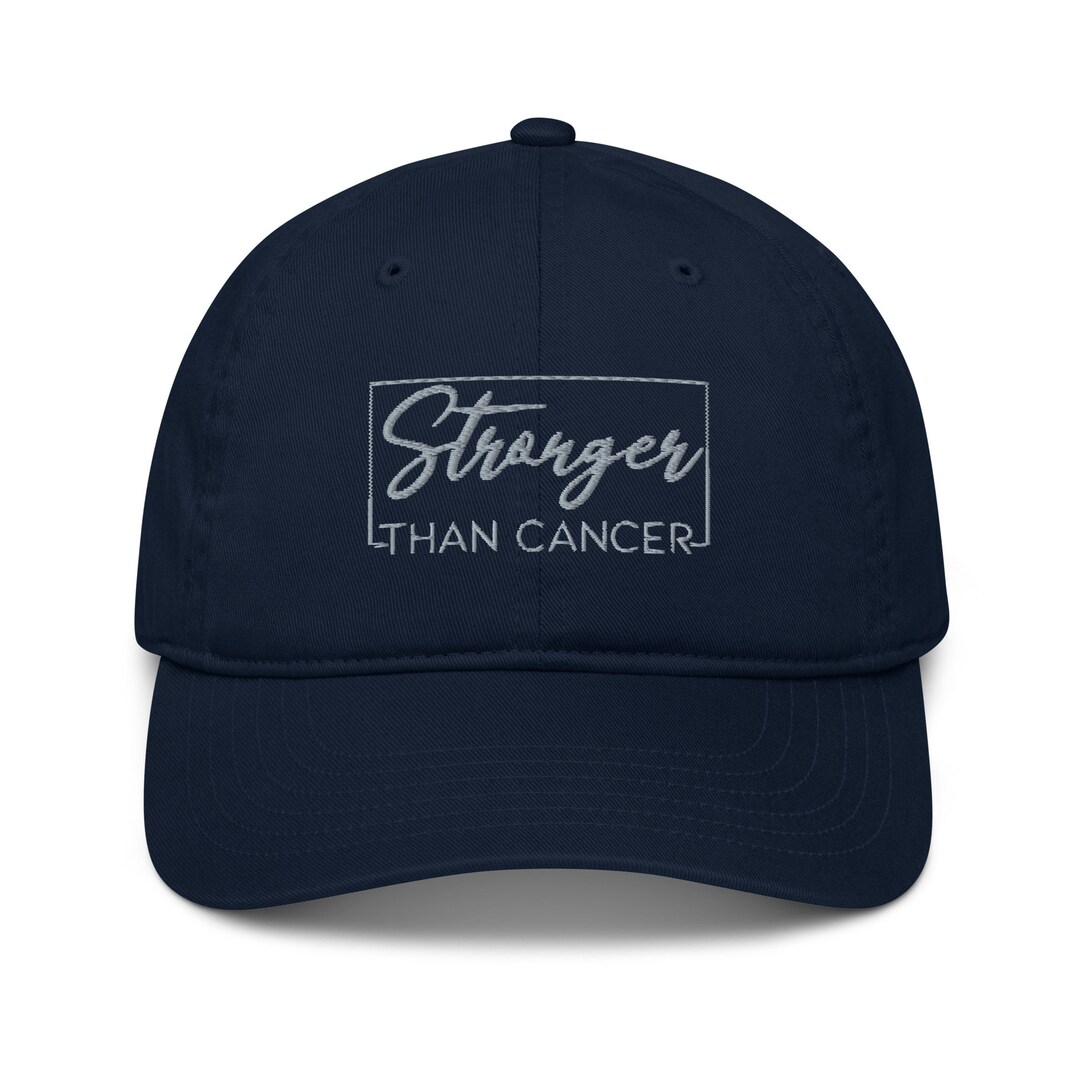 Stronger Than Cancer Hat, Embroidered Unisex Organic Dad Hat, Cancer ...