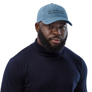 I'm Billing You for This Conversation Hat, Embroidered Denim Hat ...