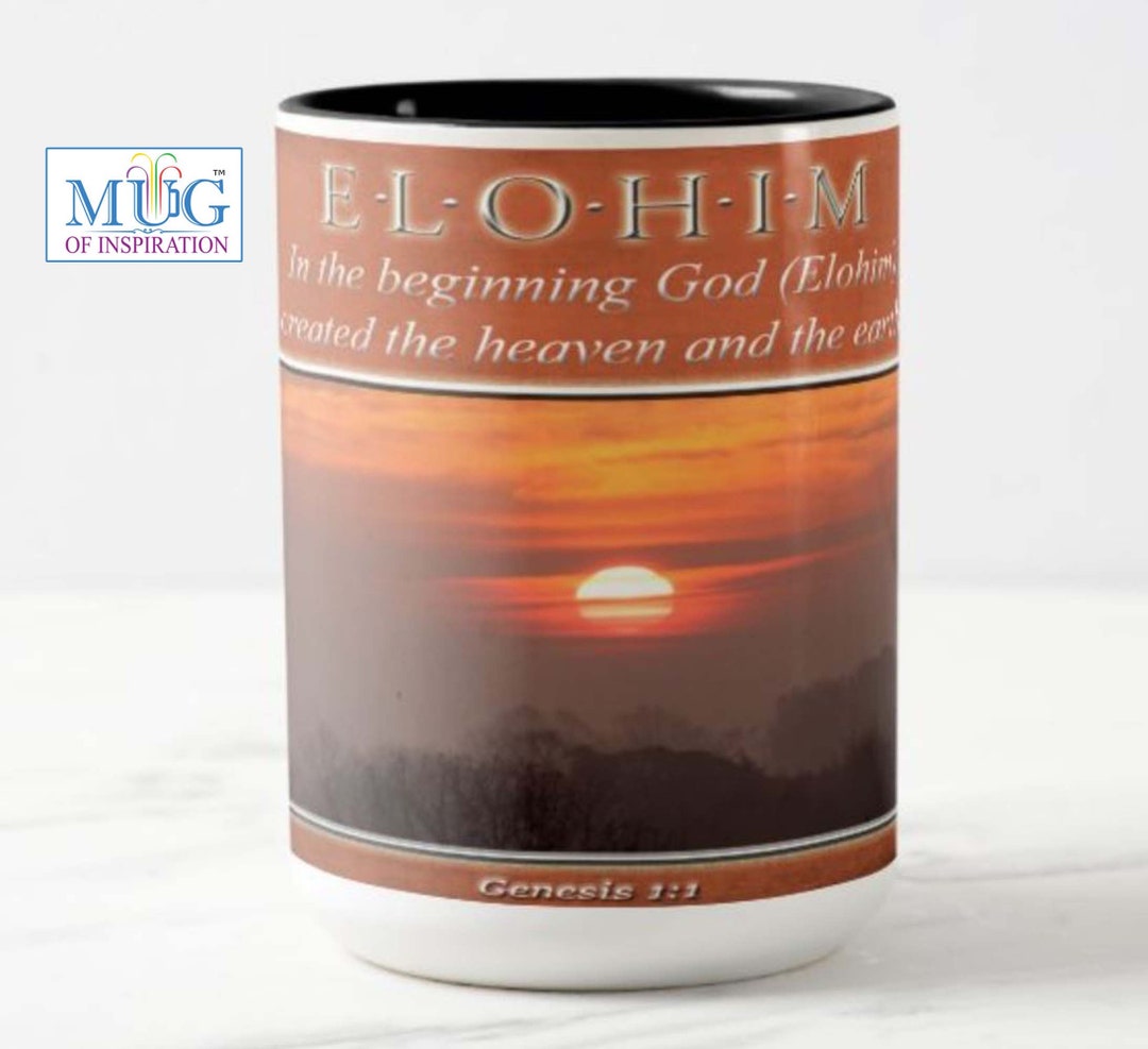 Bible Scripture Mug With Hebrew Names of God, Elohim; Genesis 1:1; in ...