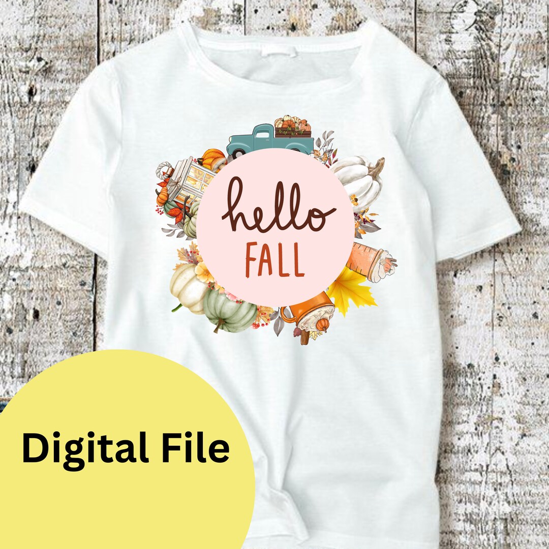 Hello Fall Digital File PNG for Tshirts Cups - Etsy