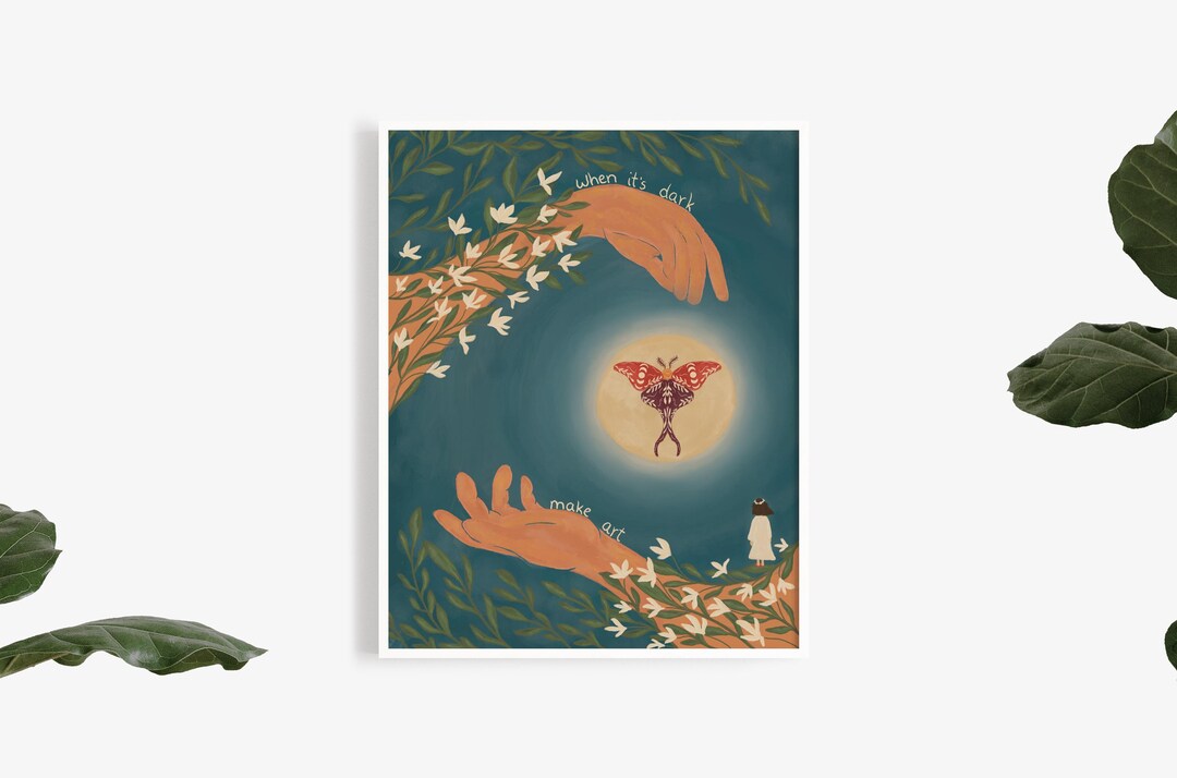 Luna Moth | When It's Dark Make Art Inspirational Art Print ...