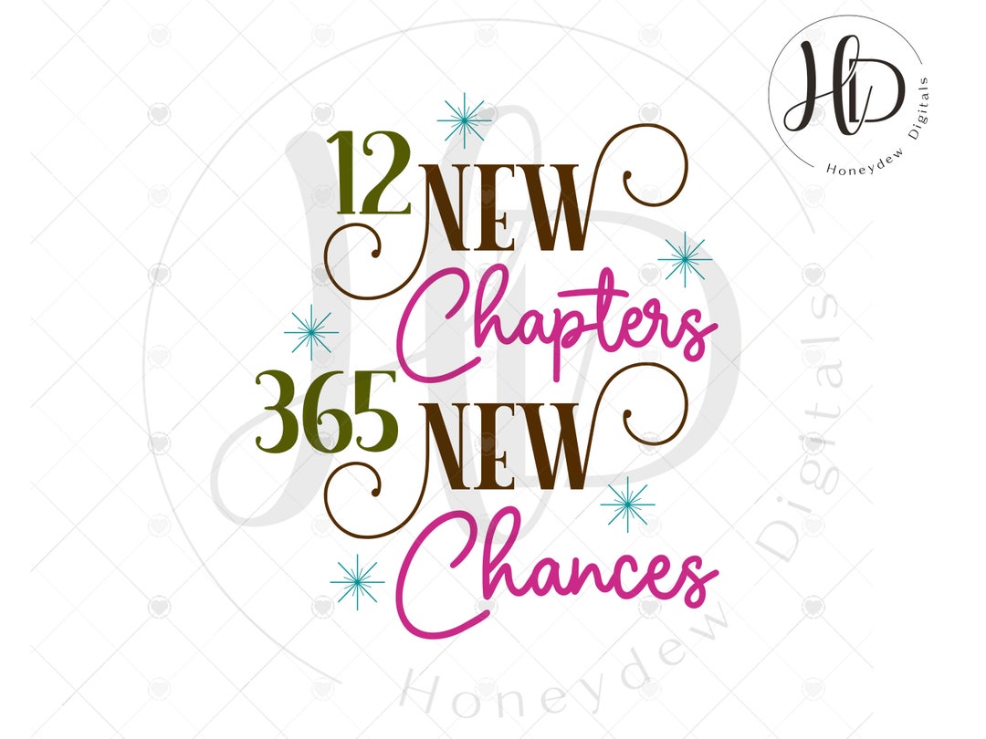12 New Chapters 365 New Chances SVG, SVG Files for Cricut & Silhouette ...