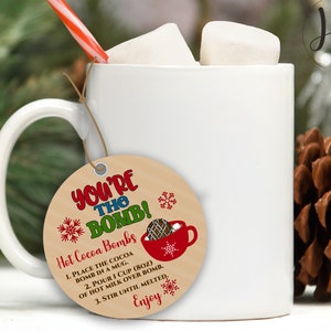 You're the Bomb Hot Chocolate Bomb Tags, Cocoa Bomb Instructions, You ...