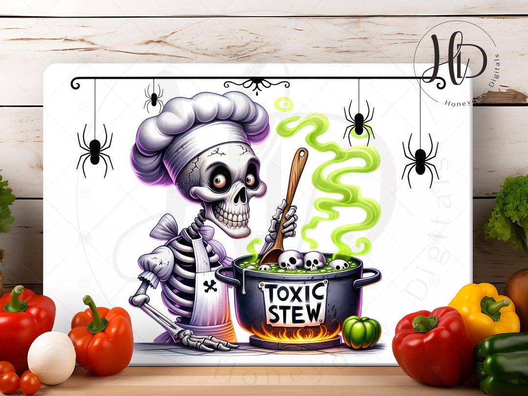 Funny Skeleton Cutting Board, Halloween Sublimation Design, Toxic Stew ...