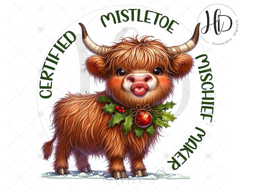Certified Mistletoe Mischief Maker PNG, Funny Christmas Highland Cow ...