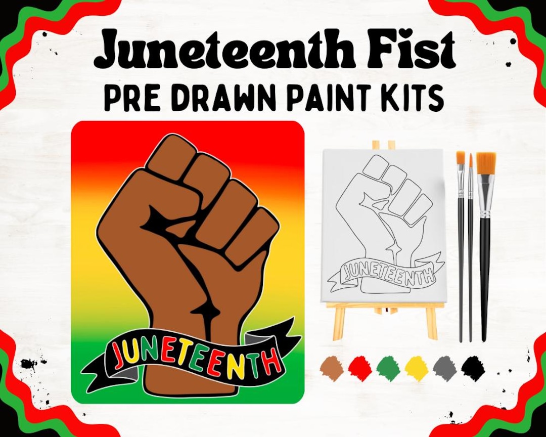 Juneteenth Power Fist Pre-drawn Sip N Paint Kits | Juneteenth - Etsy