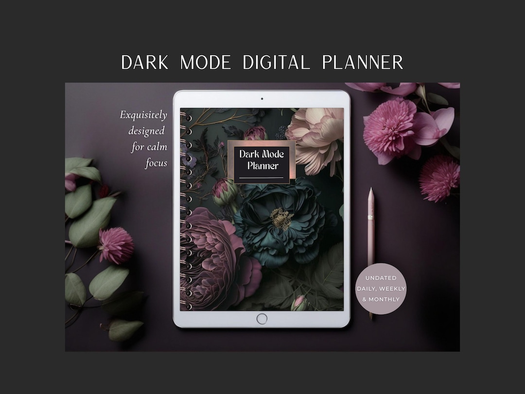 Dark Mode Digital Planner, Floral Undated Dark Aesthetic Daily Weekly ...