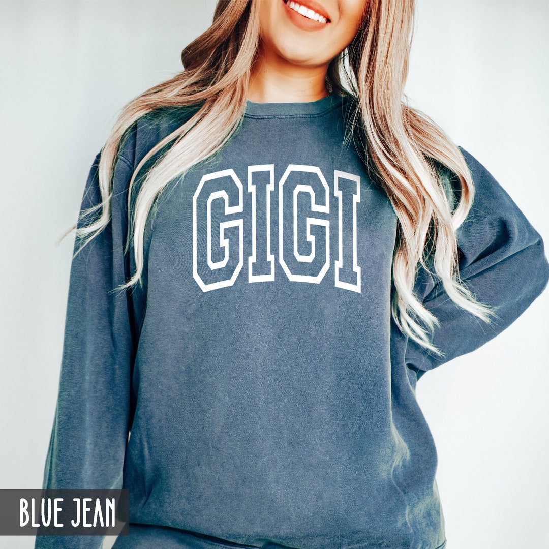 Comfort Colors® GIGI Sweatshirt, Birthday Gift for Gigi, Gigi Mothers ...