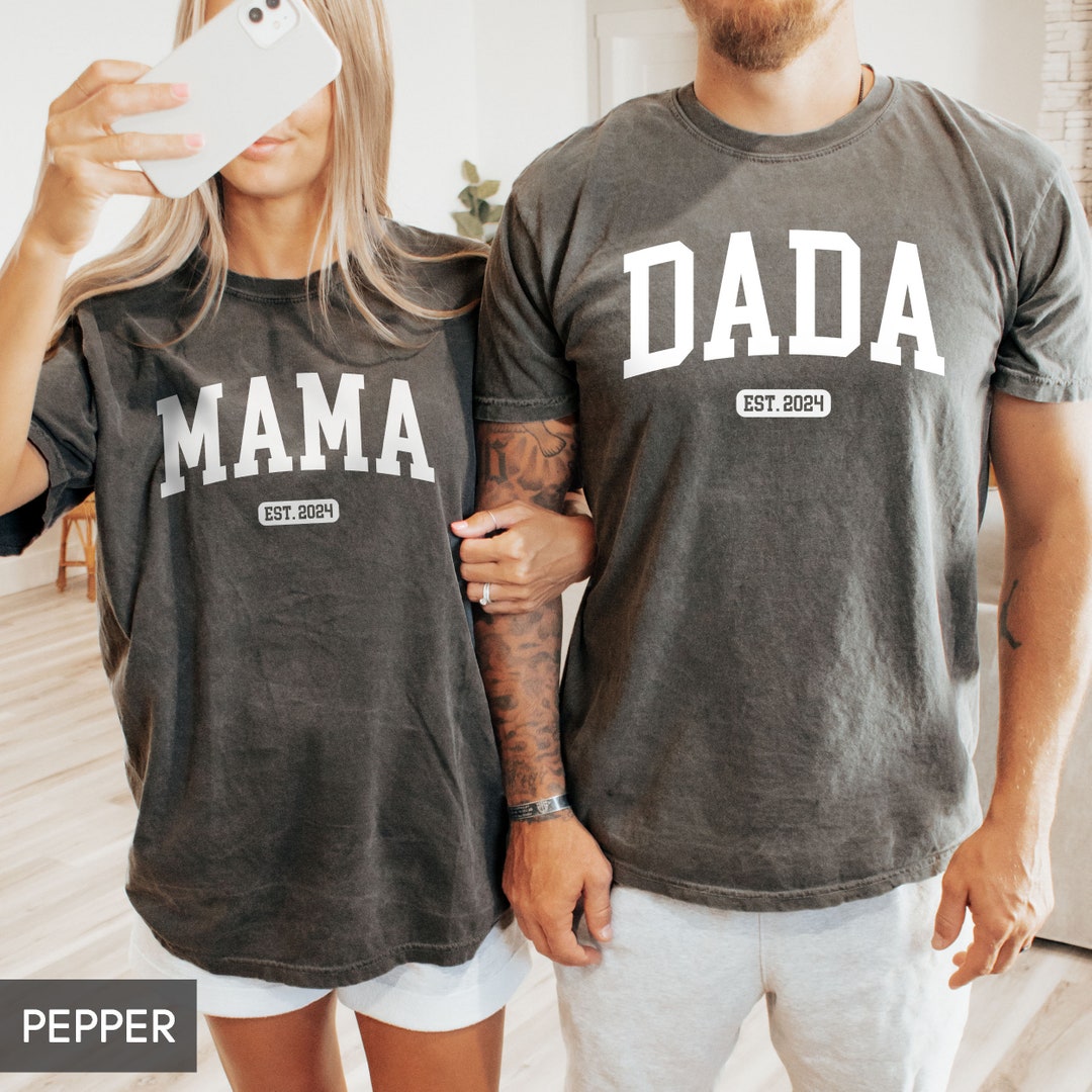 Comfort Colors® Matching Mama & Dada Shirt With Custom EST Year, Fathers Day Mothers Day, New ...