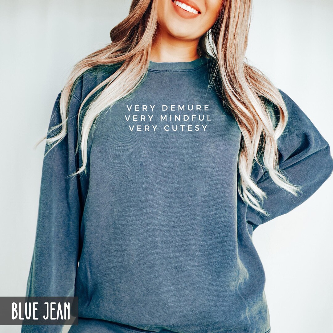 Comfort Colors® Demure Sweatshirt, Trendy Mindful & Cutesy Female ...