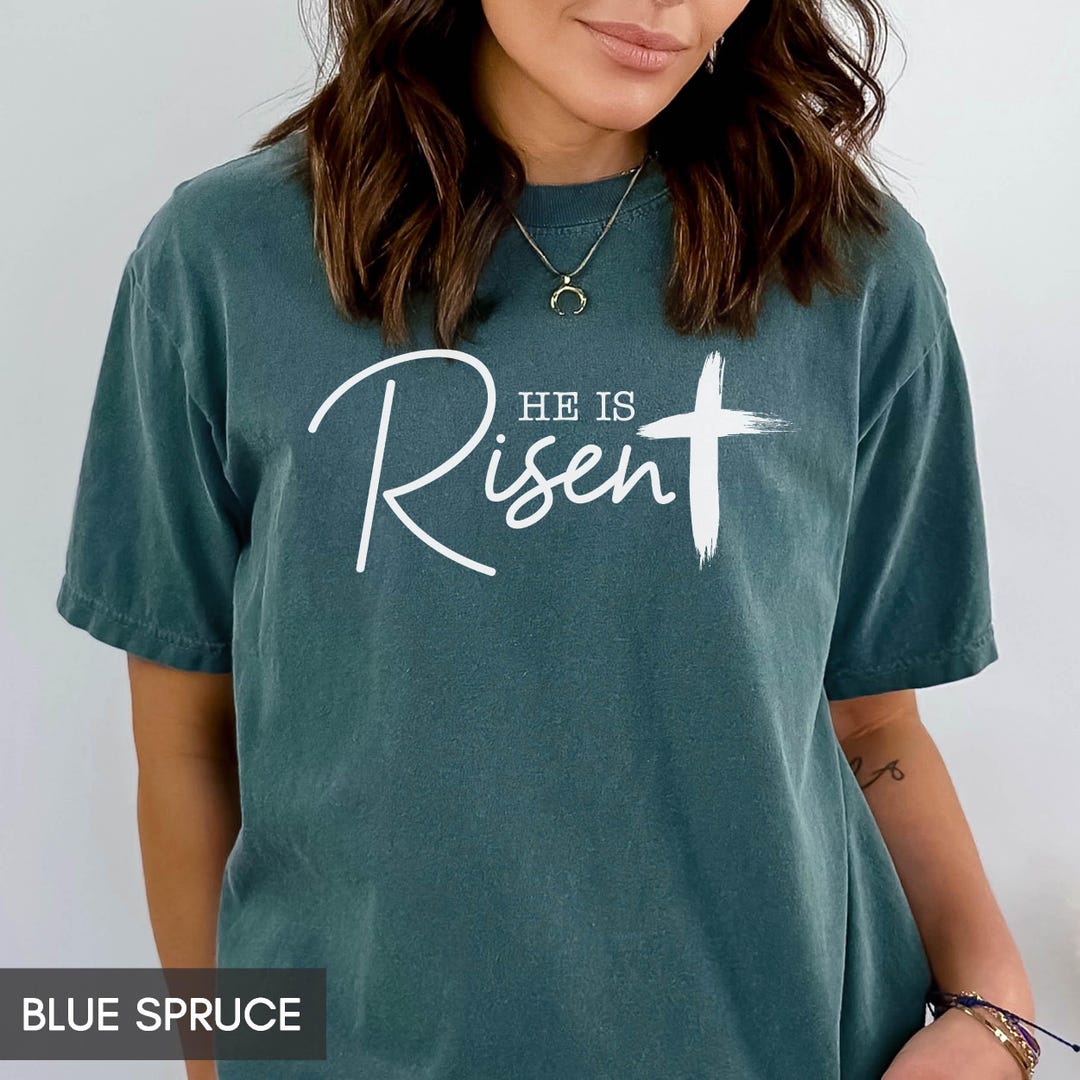 Comfort Colors® Easter Cross Shirt, He is Risen Christian Easter Tee ...