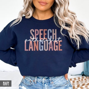 Speech Language Pathologist Gift, Speech Pathologist Sweatshirt, Speech ...