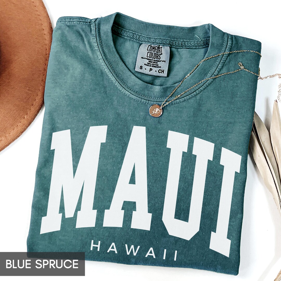 Comfort Colors® Maui Hawaii Shirt, Family Vacation Maui HI Travel ...