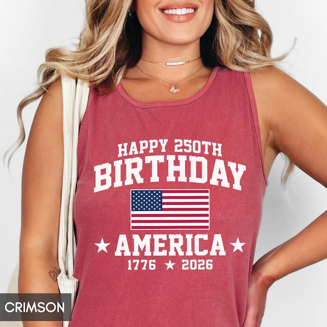 Comfort Colors® Happy 250th Birthday America Tank, USA ...