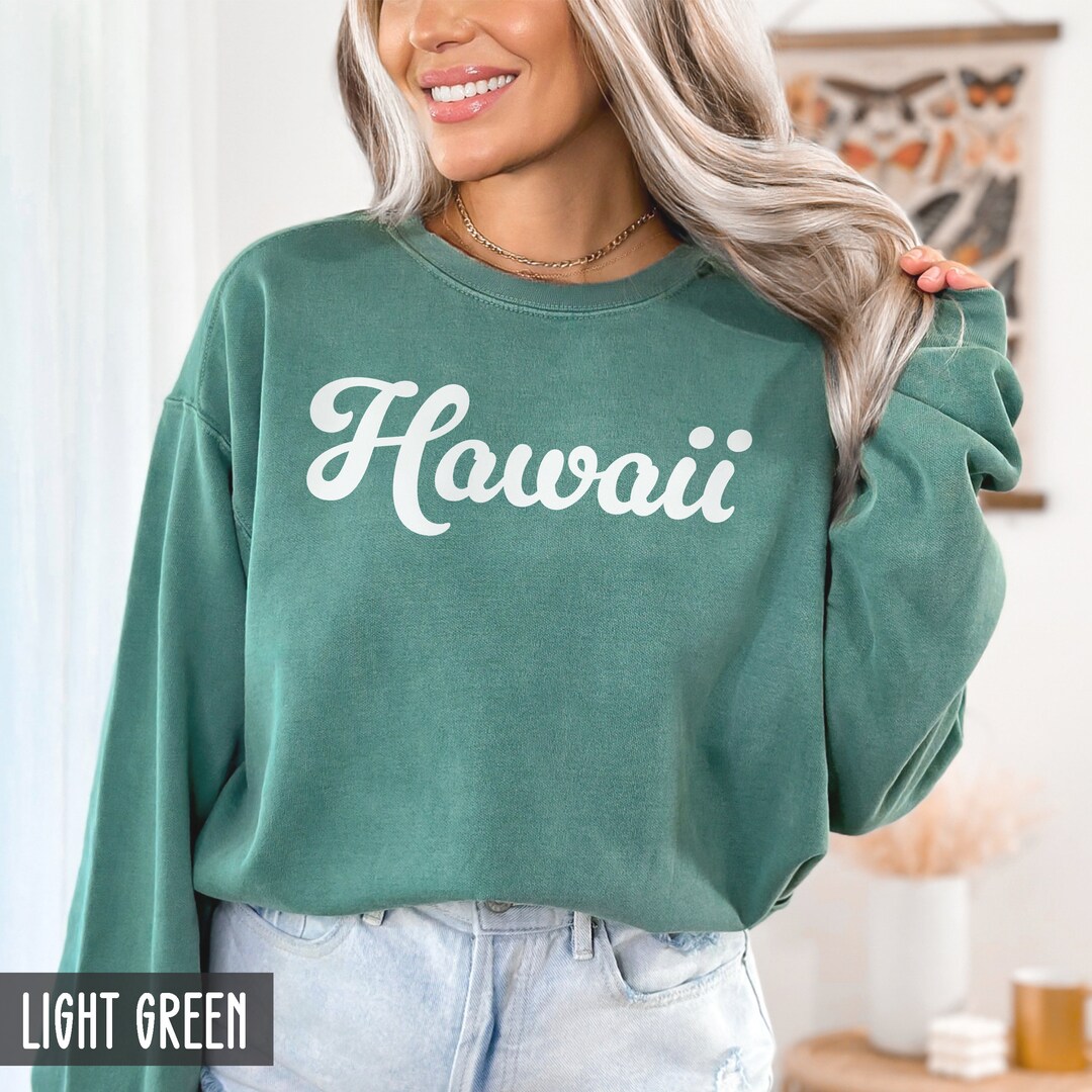 Comfort Colors® Hawaii Sweatshirt, Hawaii Crewneck, State of Hawaii ...