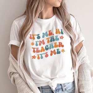 Its Me Hi I’m the Teacher, Teacher Shirt, Gift for Teachers, Teacher ...