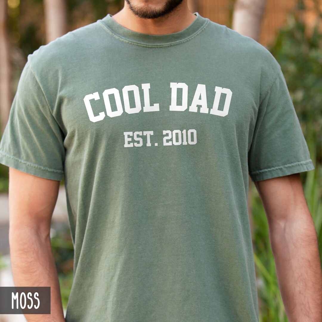 Comfort Colors® Custom Cool Dad Shirt With EST Date, Personalized ...