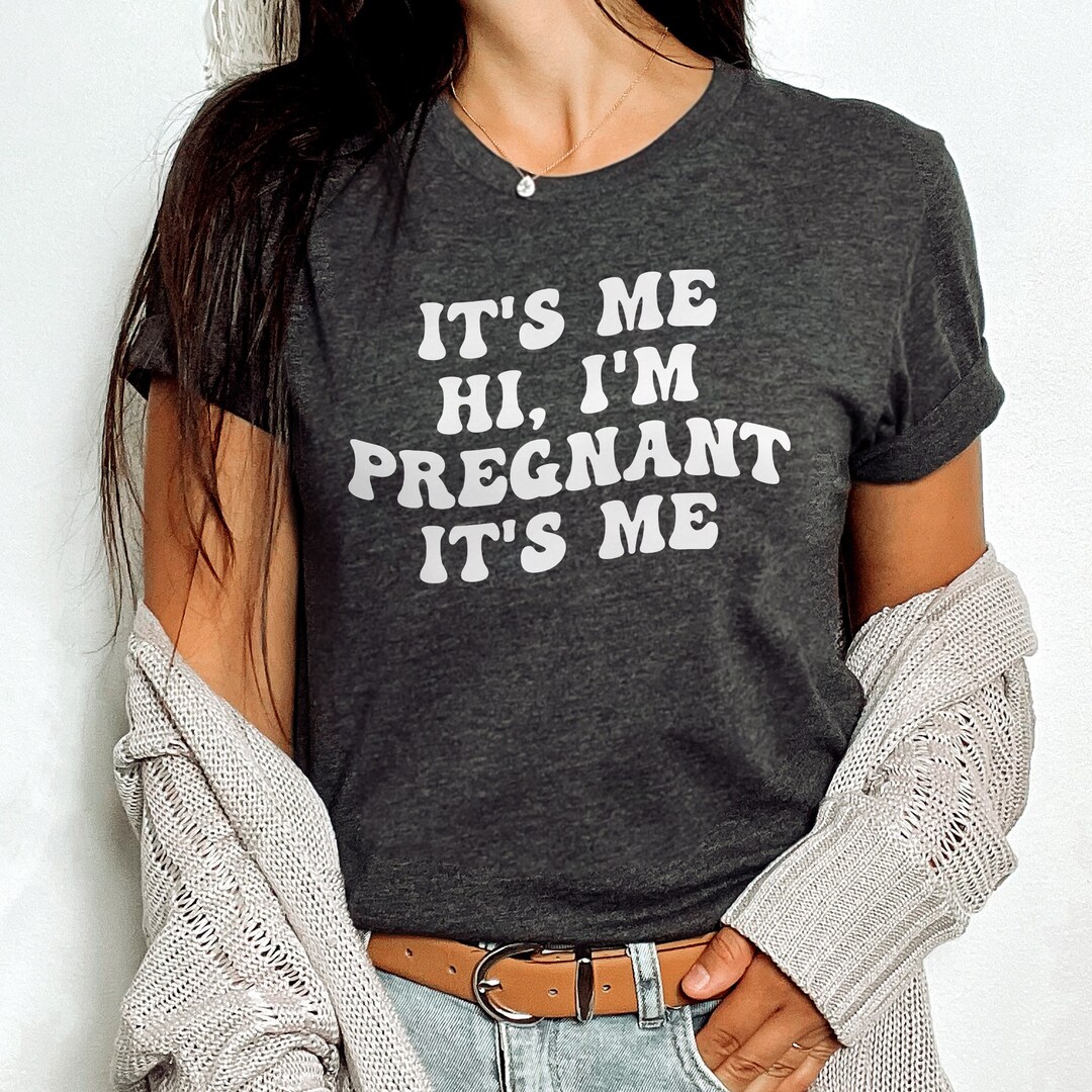 It's Me Hi I'm Pregnant Funny Pregnancy Announcement - Etsy
