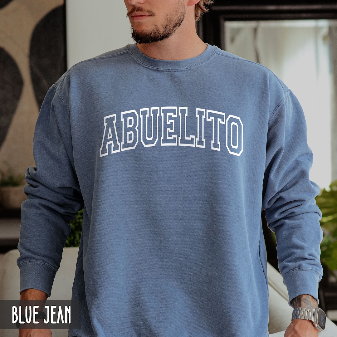 Comfort Colors® Abuelito Sweatshirt, Abuelo Fathers Day Gift, Latin ...