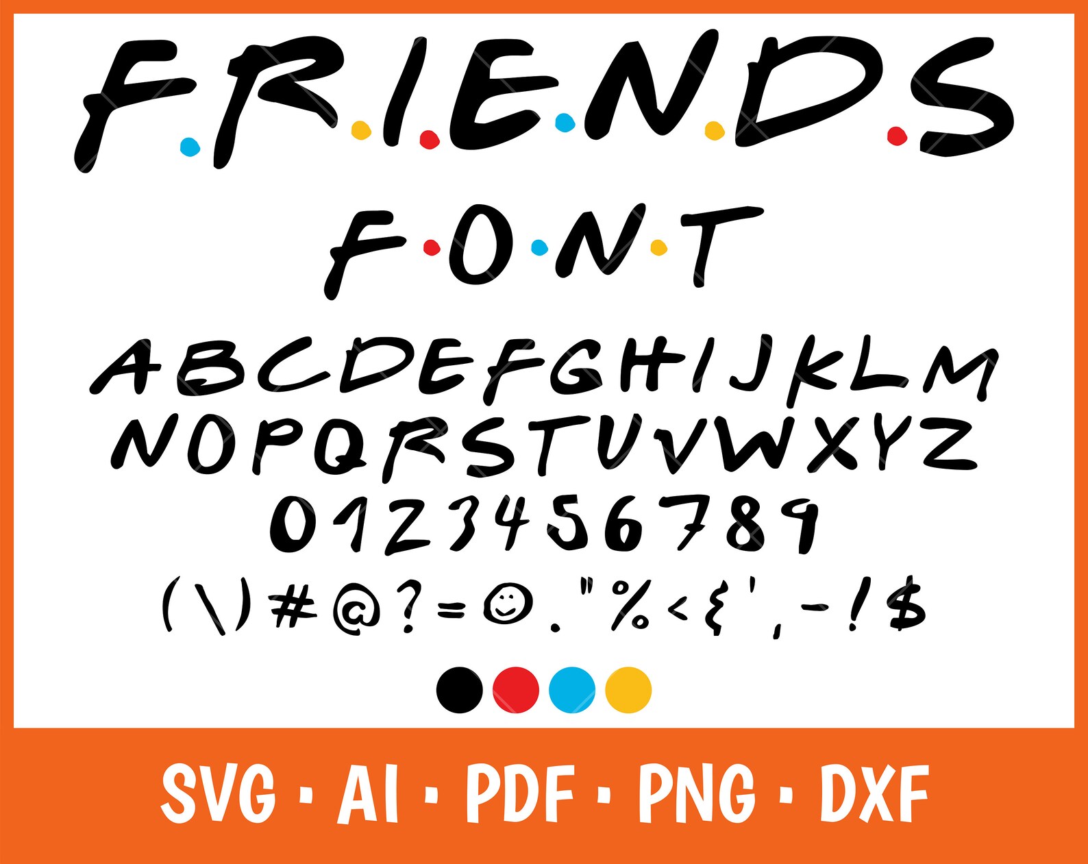 Friends font alphabet letters numbers and dots easy to use | Etsy