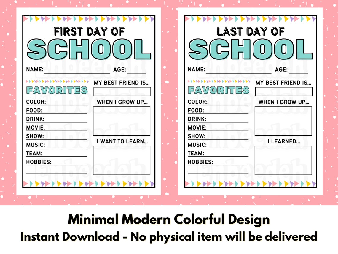 Last Day of School Printable, First Day of School Printable, All About ...