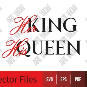 Her King His Queen SVG Printable Files for Lovers, Clip Art, Eps, Png ...