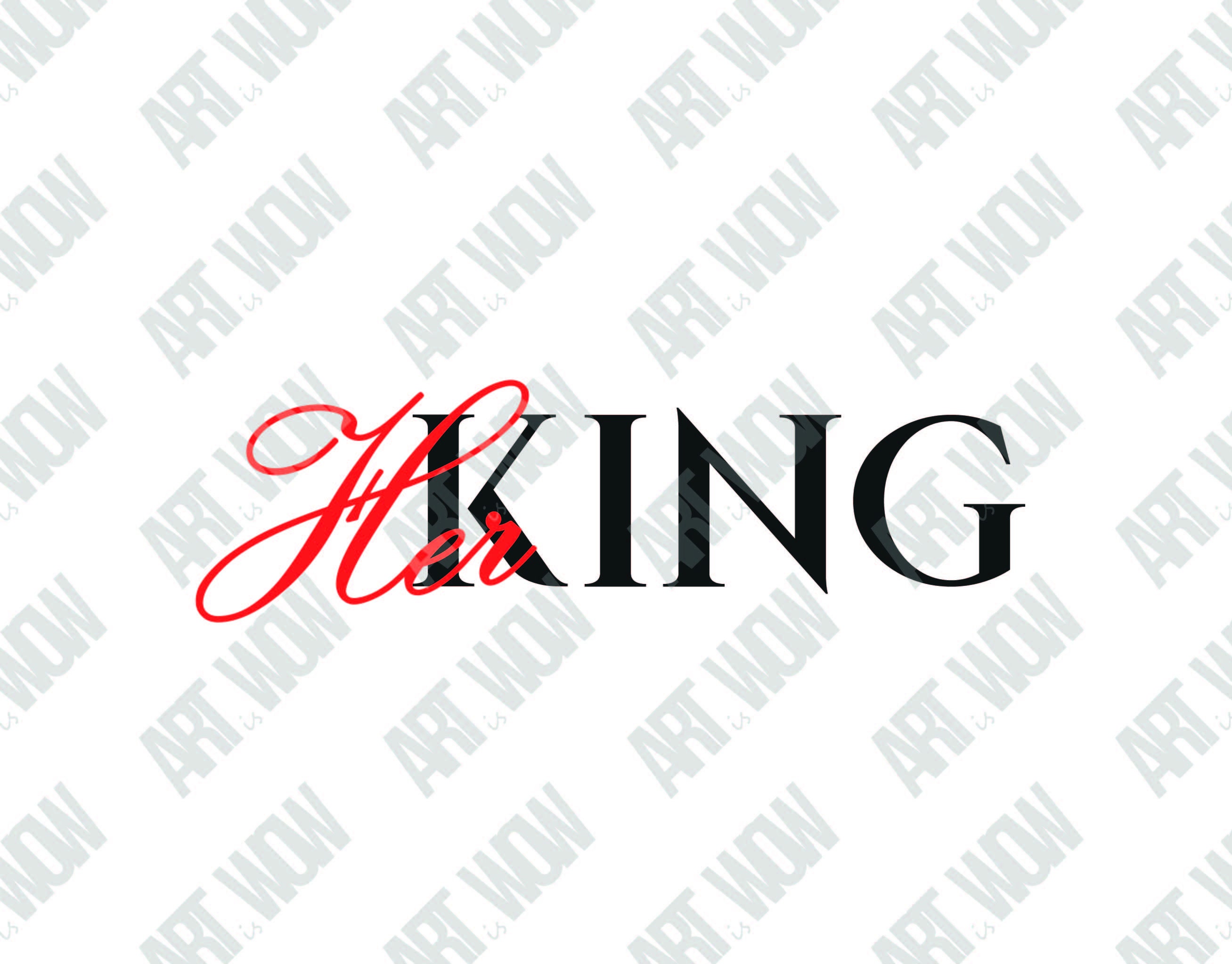 Her King His Queen SVG Printable Files for Lovers, Clip Art, Eps, Png ...