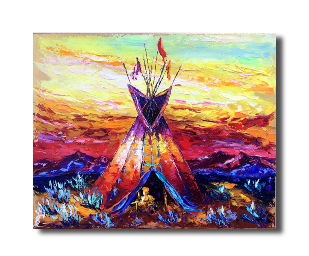 Tipi Teepee Native American Indian Art Montana 16:20 Original Impasto ...