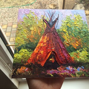 Tipi Teepee Native American Indian Art Montana 8:8” Original Impasto 3d ...