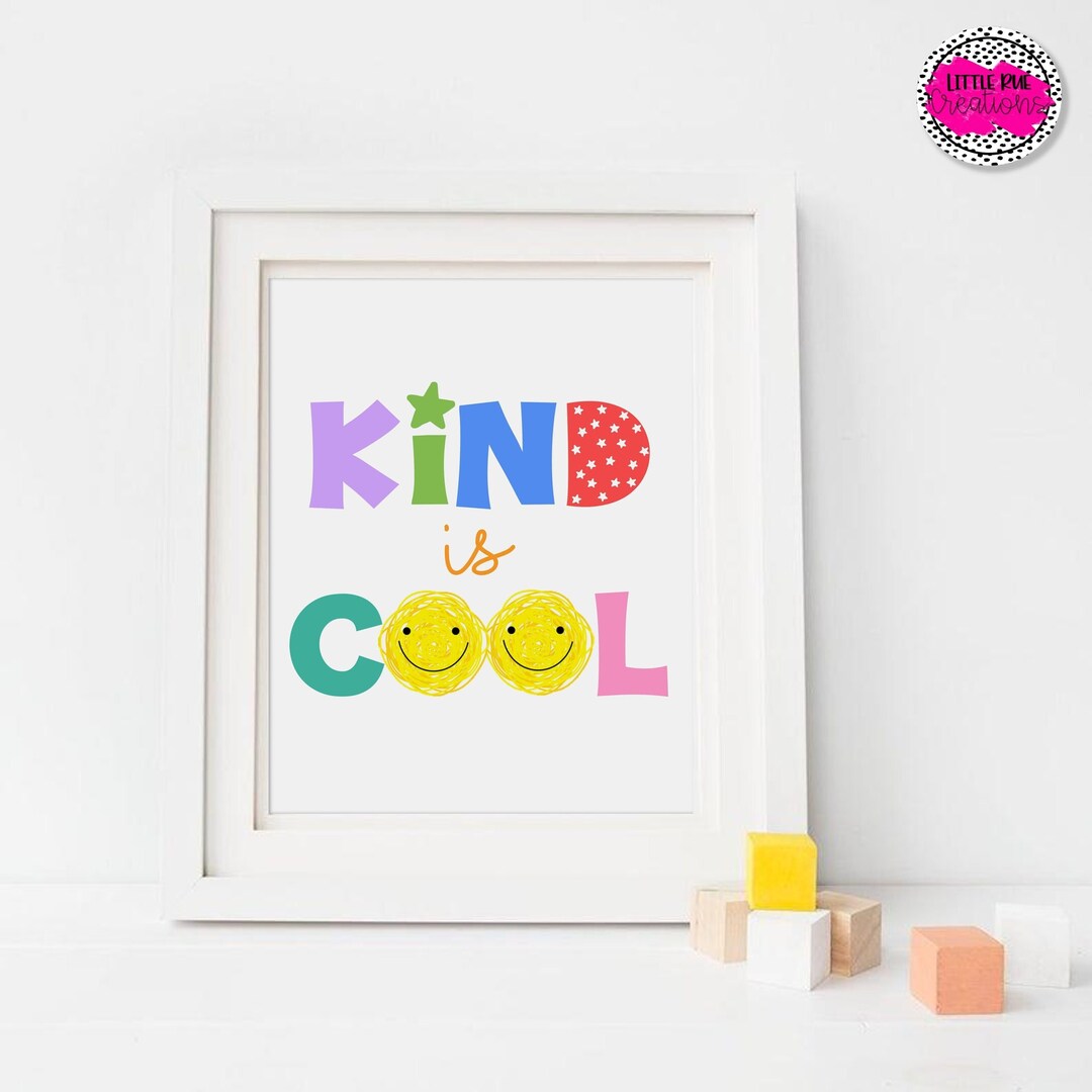 Kind is Cool Printable, Kids Kindness Wall Art, Colorful Playroom Wall ...