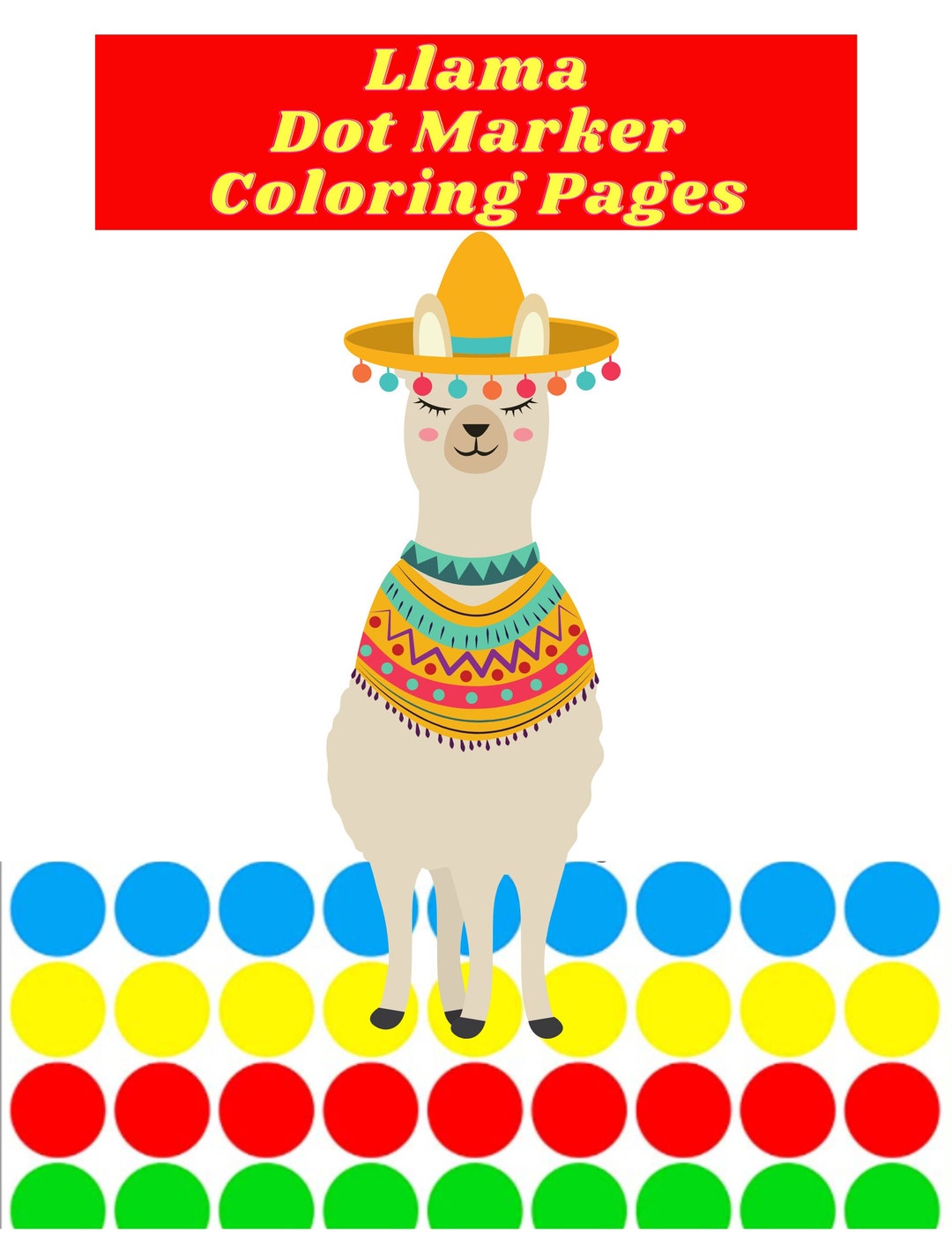 30 Children's Llama Dot Marker Coloring Pages for the Kids in Your ...