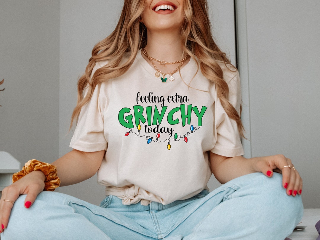 Feeling Extra Grinchy Today Christmas Sweatshirt Grinch Christmas ...
