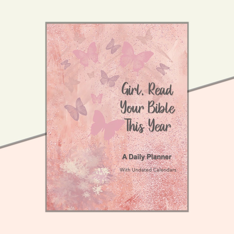 Girl, Read Your Bible This Year Planner| Study Scripture | Bible Verses ...