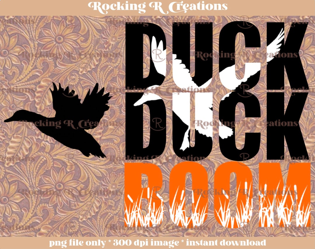 Duck Duck Boom PNG File Digital Download Instant Download - Etsy
